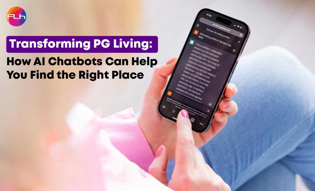 AI-Powered Chatbots to Find PG Accommodation Faster